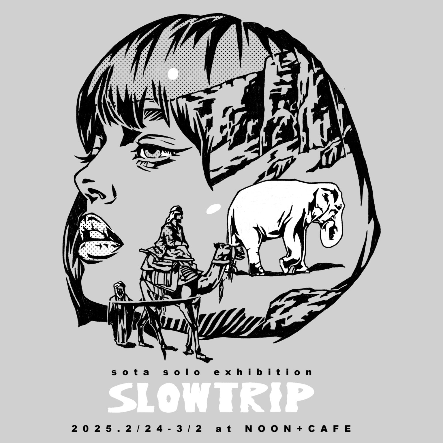sota solo exhibition “SLOW TRIP” 2025.2.24-3.2 at NOON+CAFE